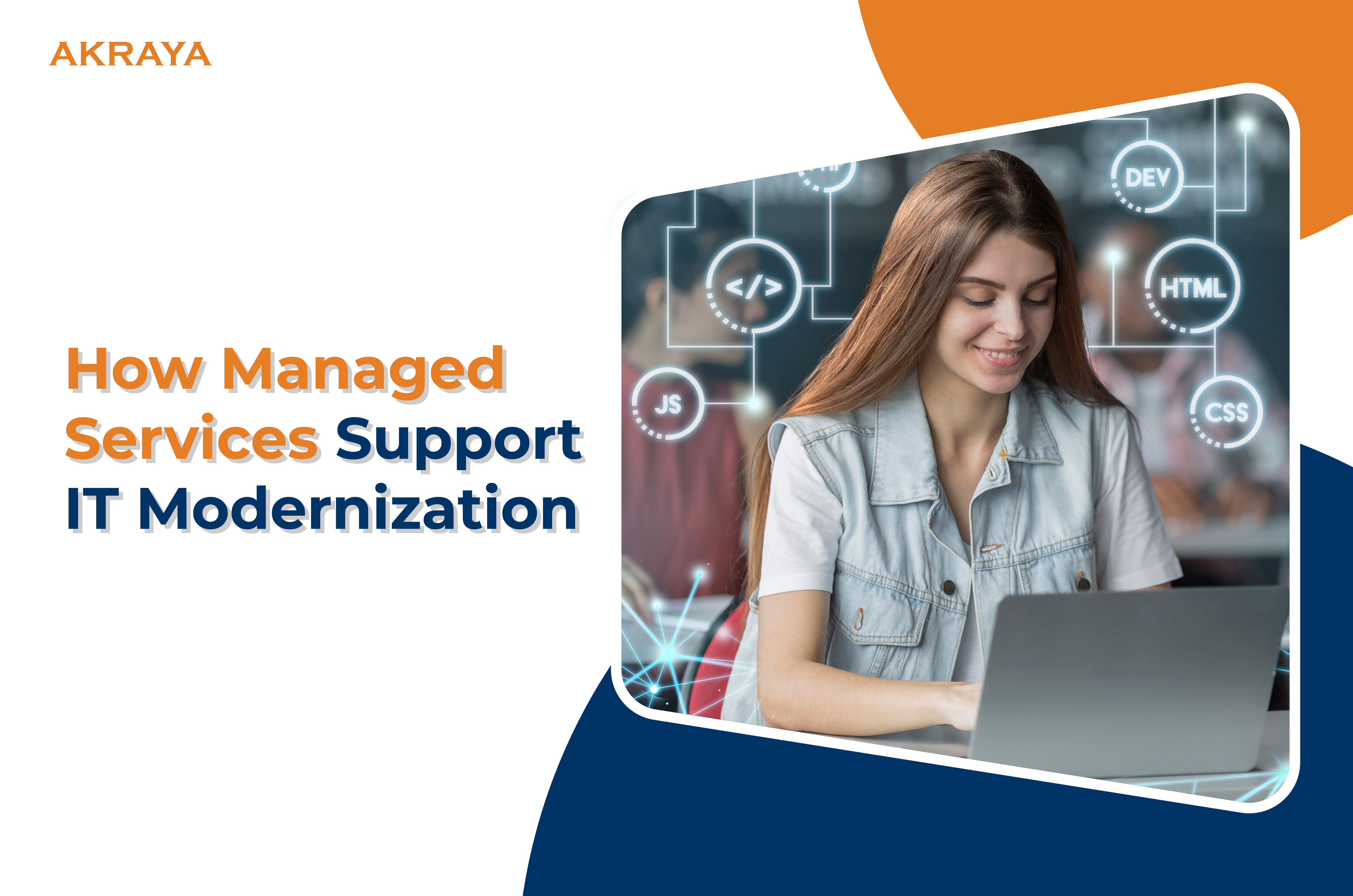 How Managed Services Support IT Modernization